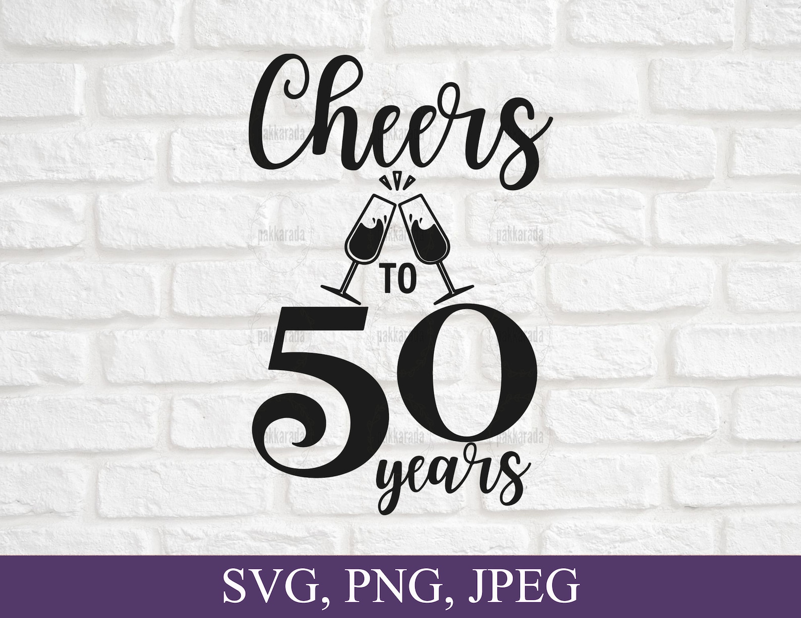 50th Birthday Svg Cheers To 50 Years Svg File 50th Etsy