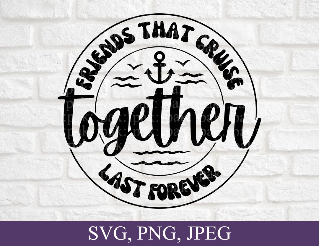 Friends That Cruise Together Last Forever, Bahamas Cruise Trip, Summer ...
