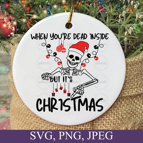Funny Dead Inside but It's Christmas Holiday PNG | Etsy