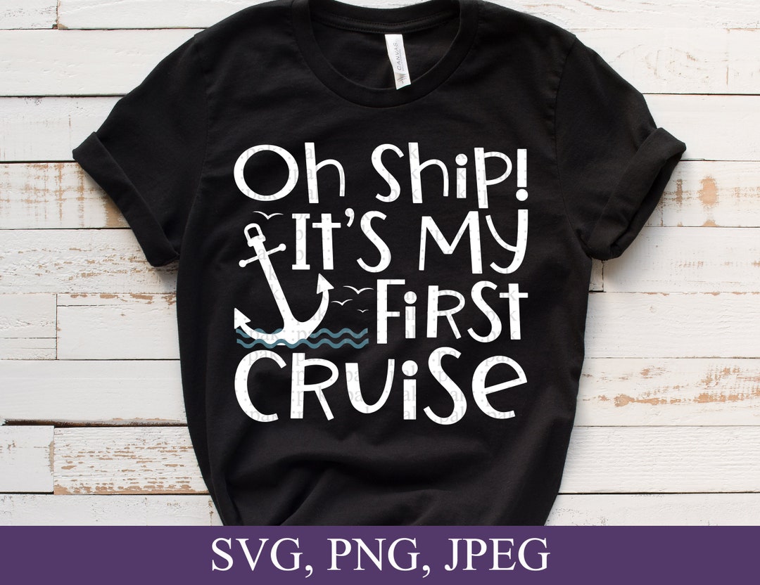 Oh Ship It's My First Cruise, Cruise Squad, Friends Weekend Trip ...