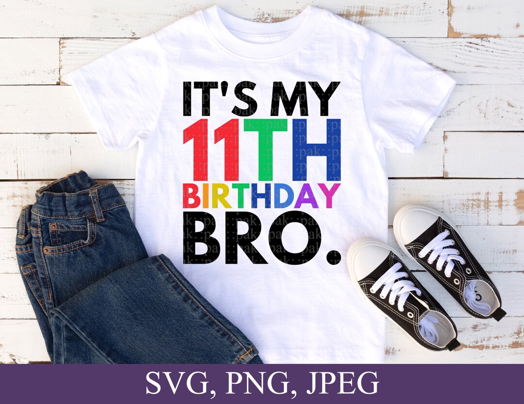 It's My 11th Birthday Bro. Svg Level 11 Unlocked - Etsy