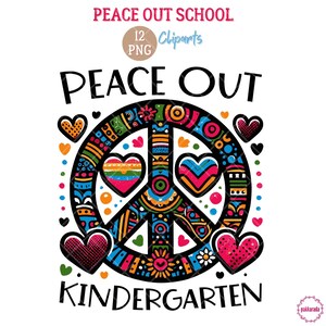 Peace Out School PNG Bundle, Kindergarten, First Grade, Third Grade ...