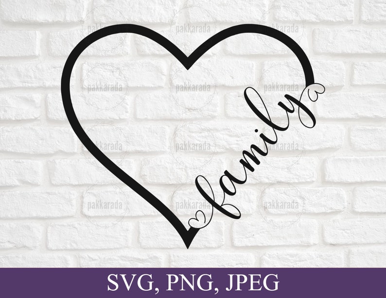 Family Svg File Love My Family Svg Family With Heart Love - Etsy