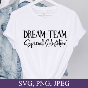 Dream Team Special Education Svg, Speducator Svg, Special Education ...