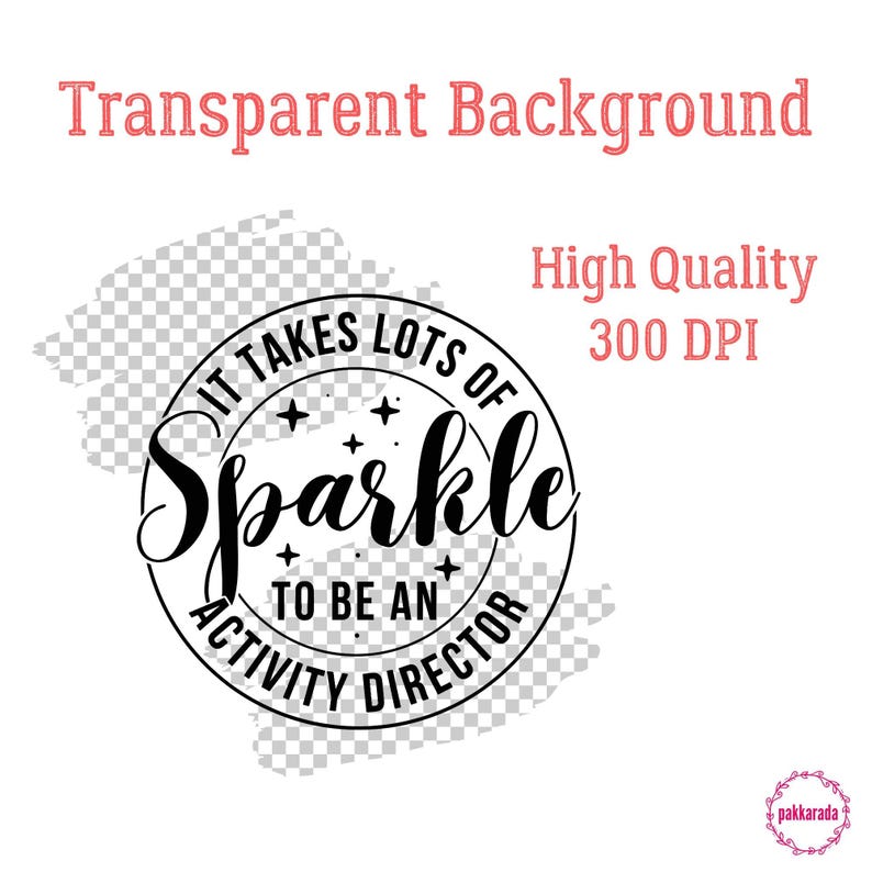It Takes Lots of Sparkle to Be an Activity Director SVG, Appreciation ...