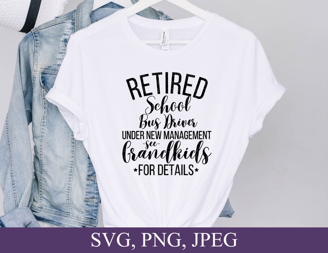 Retired School Bus Driver Under New Management See Grandkids - Etsy