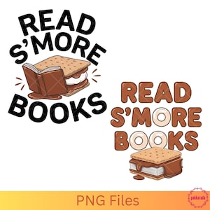 Read S’more Books PNG – Fun S’mores and Reading Lover T-shirt Design ...