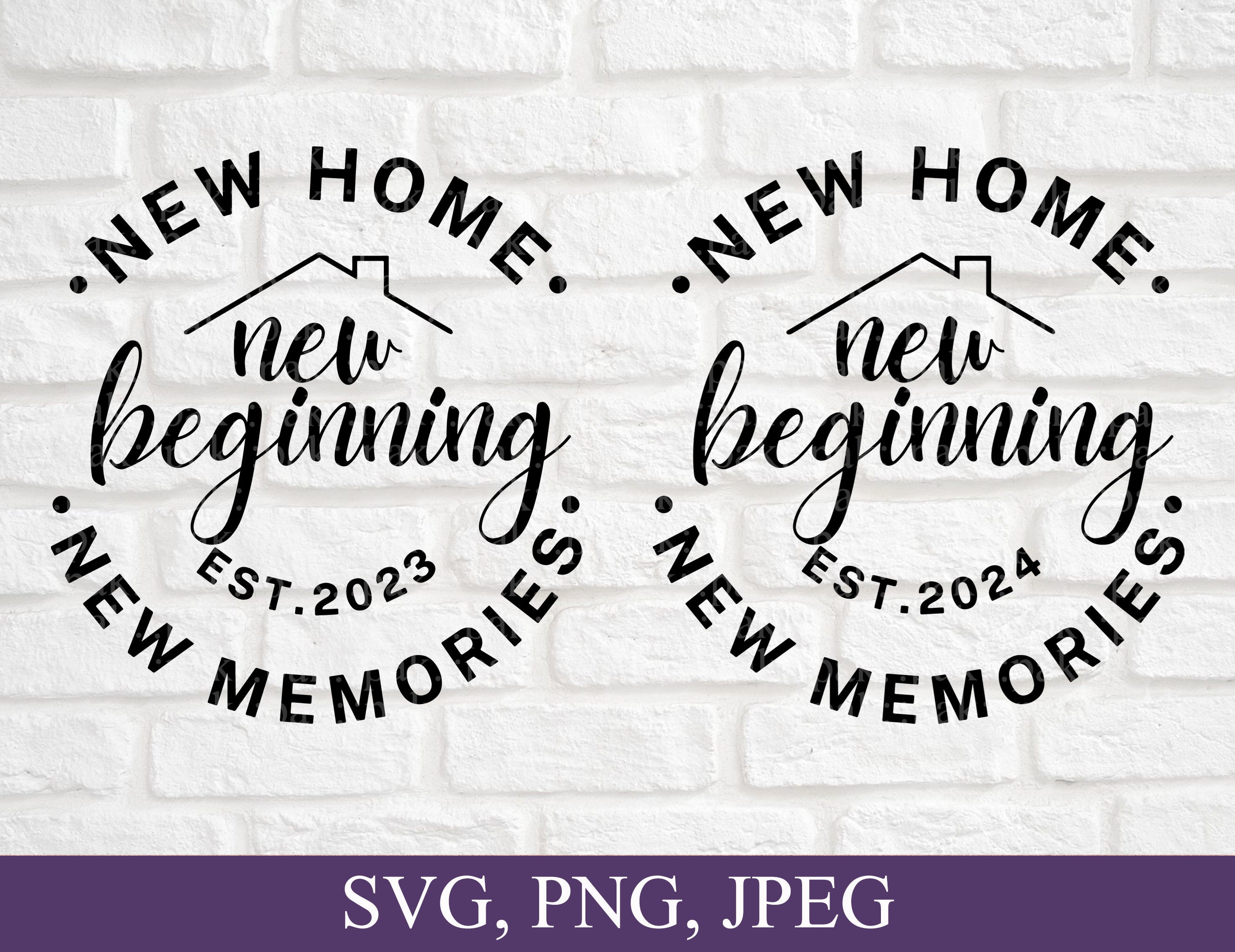 New Home New Beginning New Memories EST 2023 2024 First - Etsy Canada