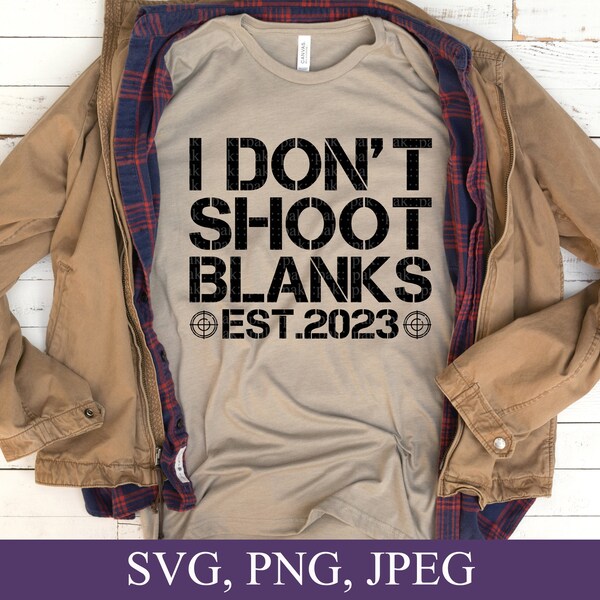 Shoot Blank Daddy Svg - Etsy