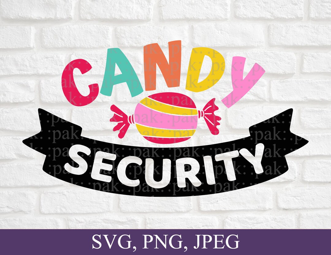 Candy Security Svg, Halloween Svg for Shirt, Spooky Vibes Svg ...