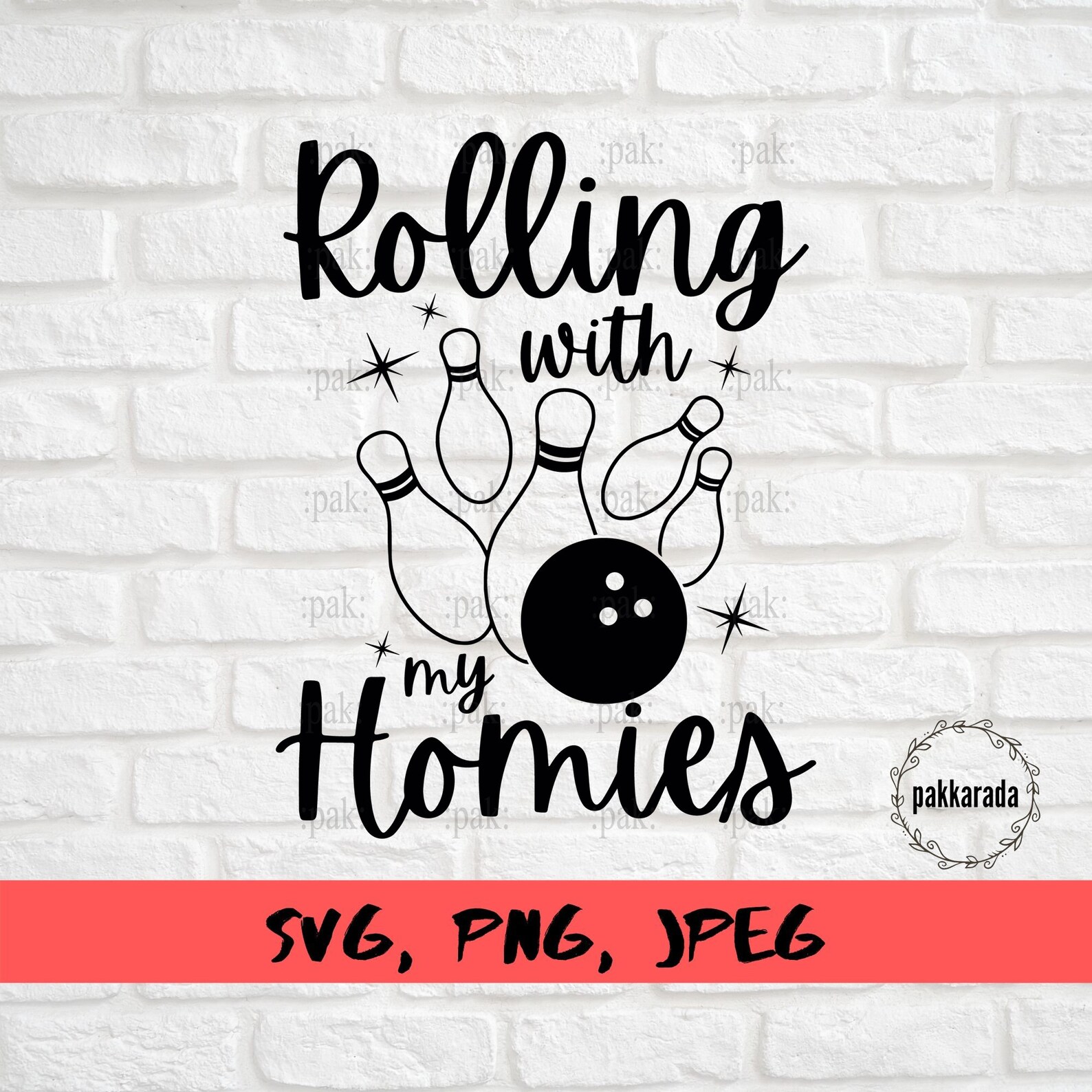 Rolling With My Homies SVG Bowling Svg Bowling Lovers Svg | Etsy