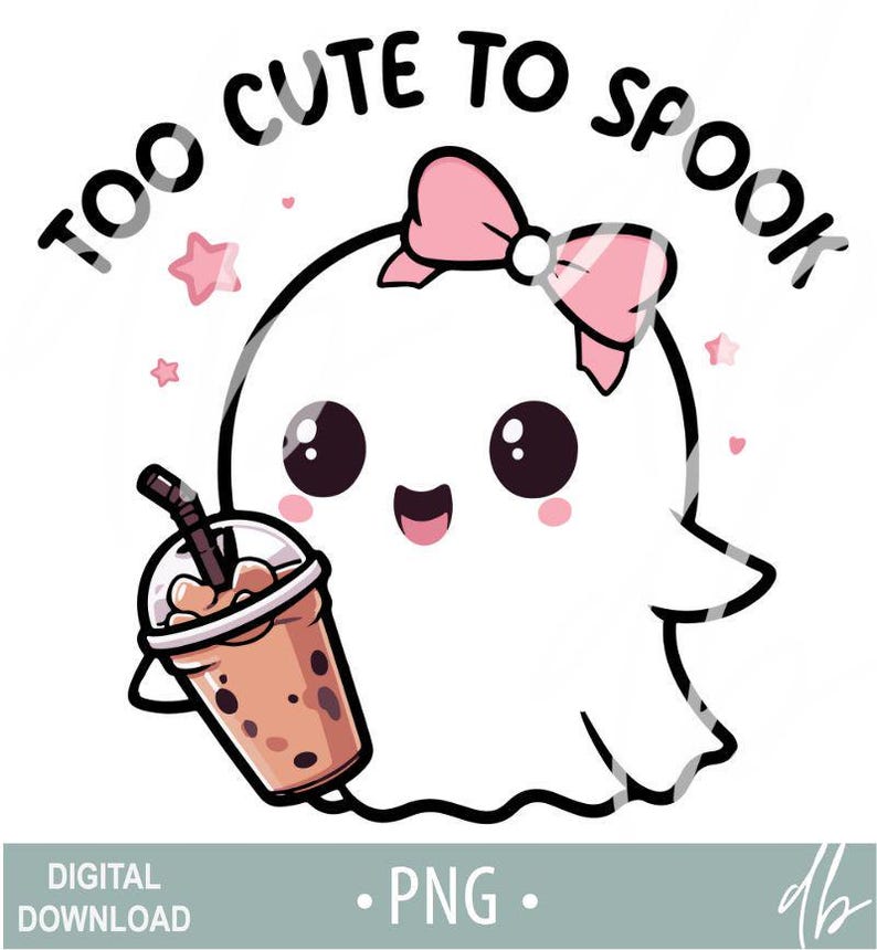 Too Cute to Spook Png, Cute Ghost Png, Ghost With Iced Coffee, Coffee ...