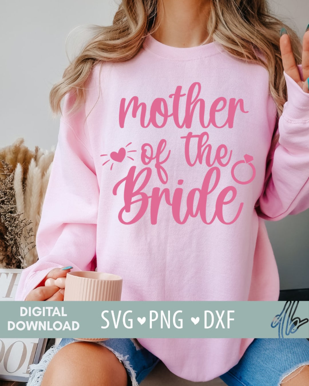 Mother of the Bride Svg , Mama Bride SVG, Mother in Law Png, Dxf ...