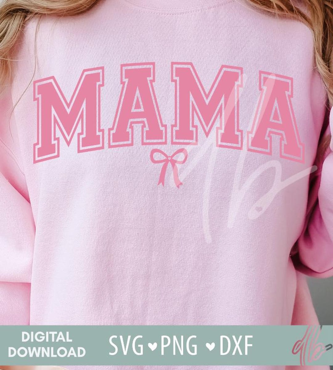 Mama Svg Varsity, MAMA Varsity Arched Bundle SVG, Mama Png, Dxf, Mama ...