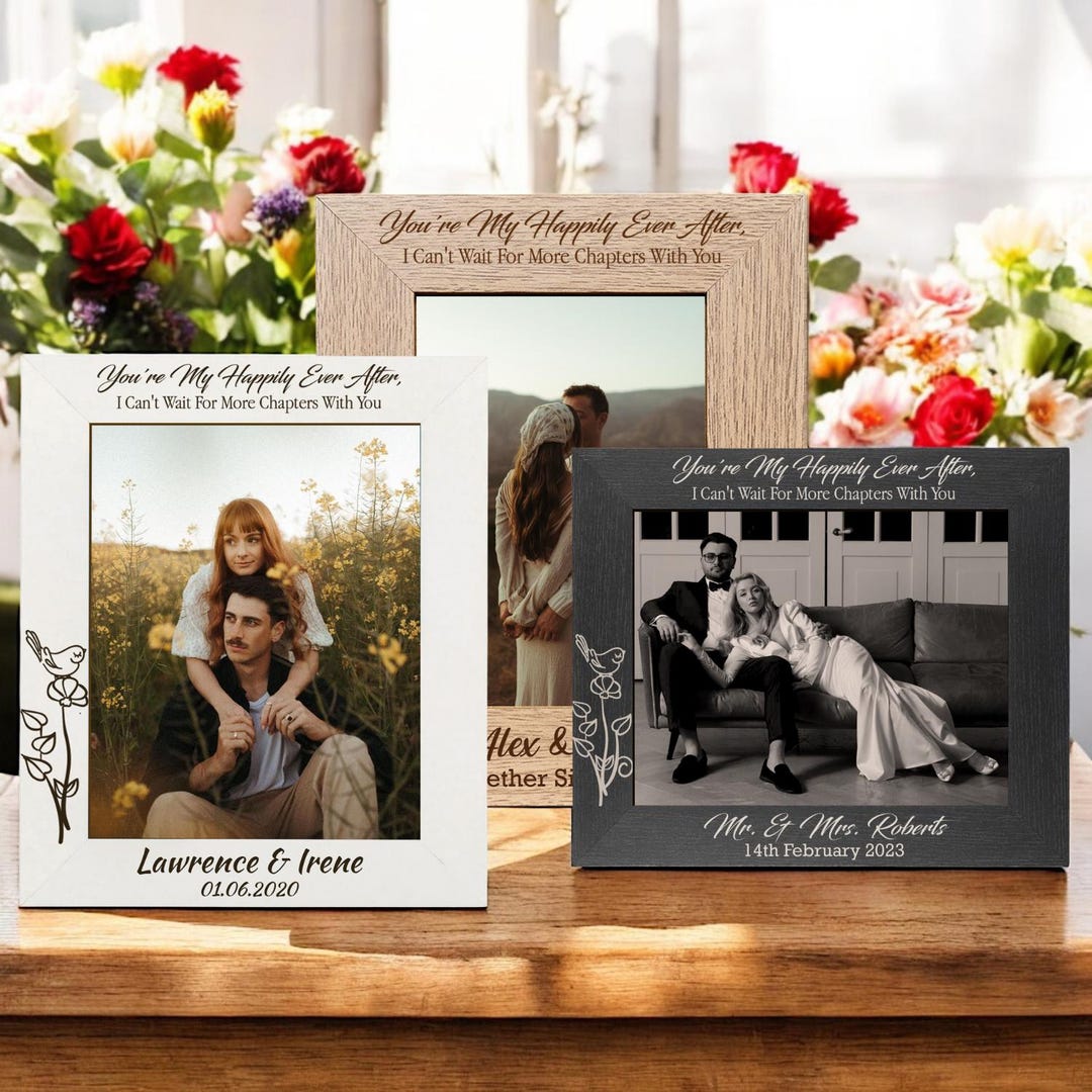 Personalised "you're My Happily Ever After" Picture Frame, Custom ...