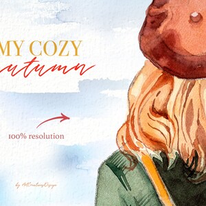 Watercolor My Cozy Autumn Clipart Set,fall,season,hair Style,sweater ...