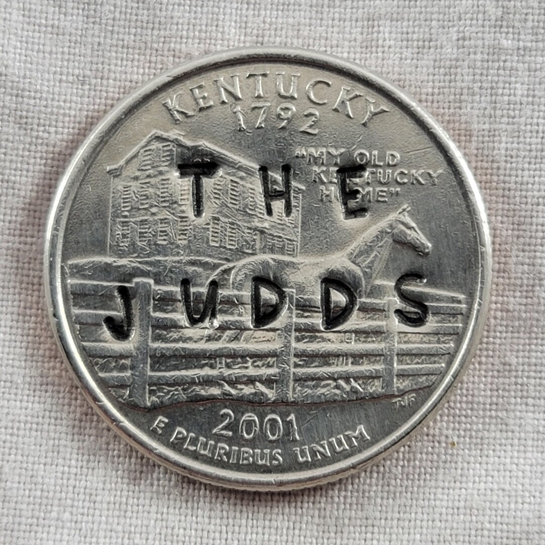 Kentucky State Quarter With the Judds Stamped on It. Kentucky. State ...