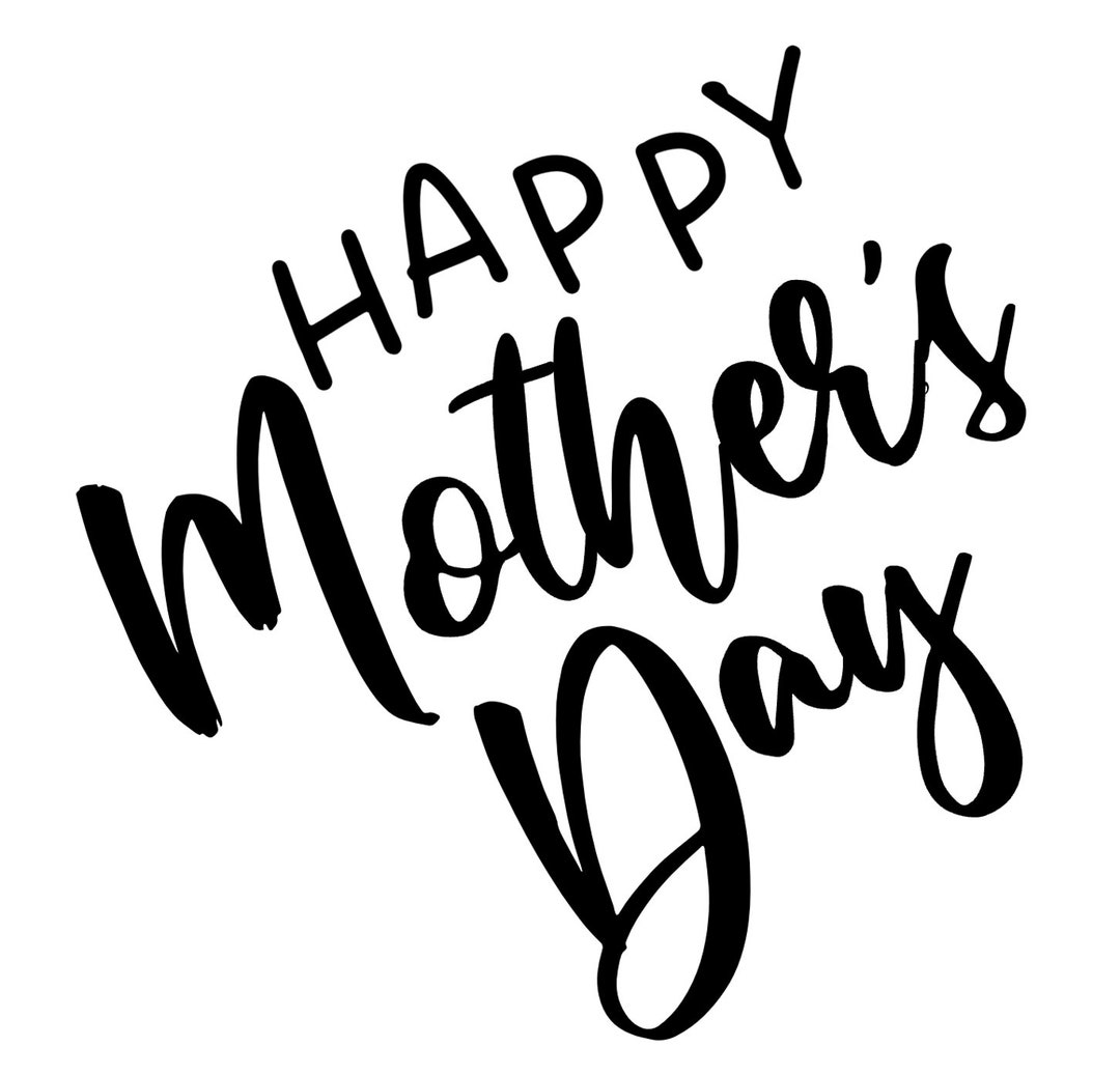 Happy Mother's Day SVG File - Etsy