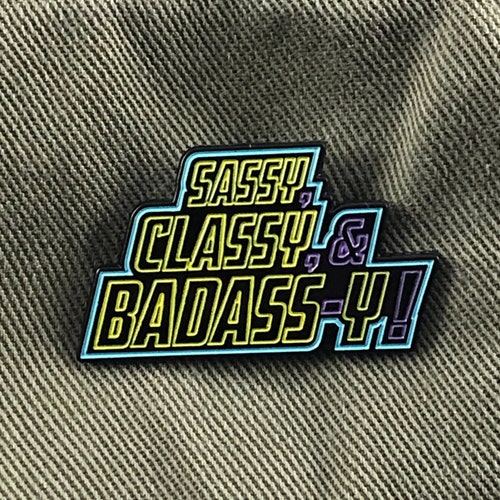 Sassy Classy & Badassy Pin Retro Enamel Pin Cute Lapel - Etsy