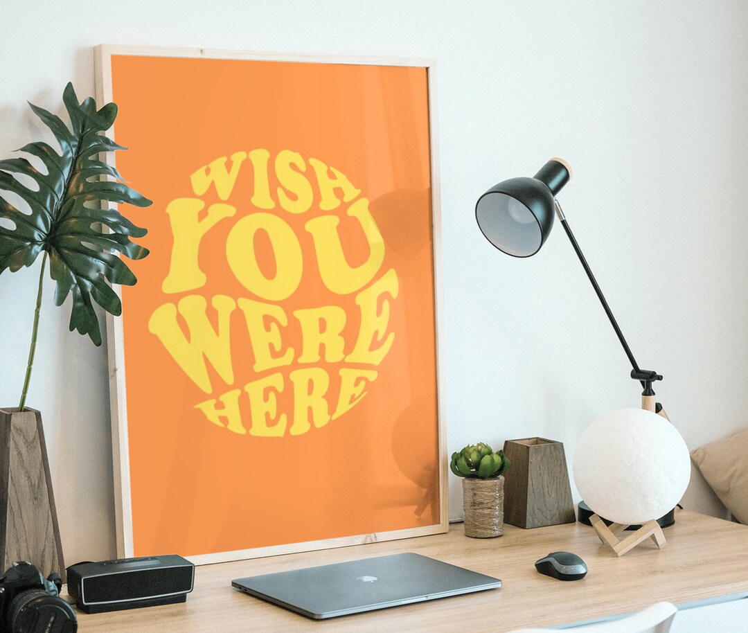 Wish You Were Here Art Print: Trendy Retro Typography (digital Download ...