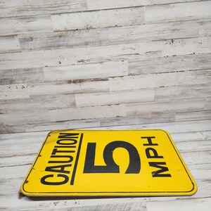 Authentic Speed Limit Caution 5 MPH Road Sign / Vintage Road Signs ...