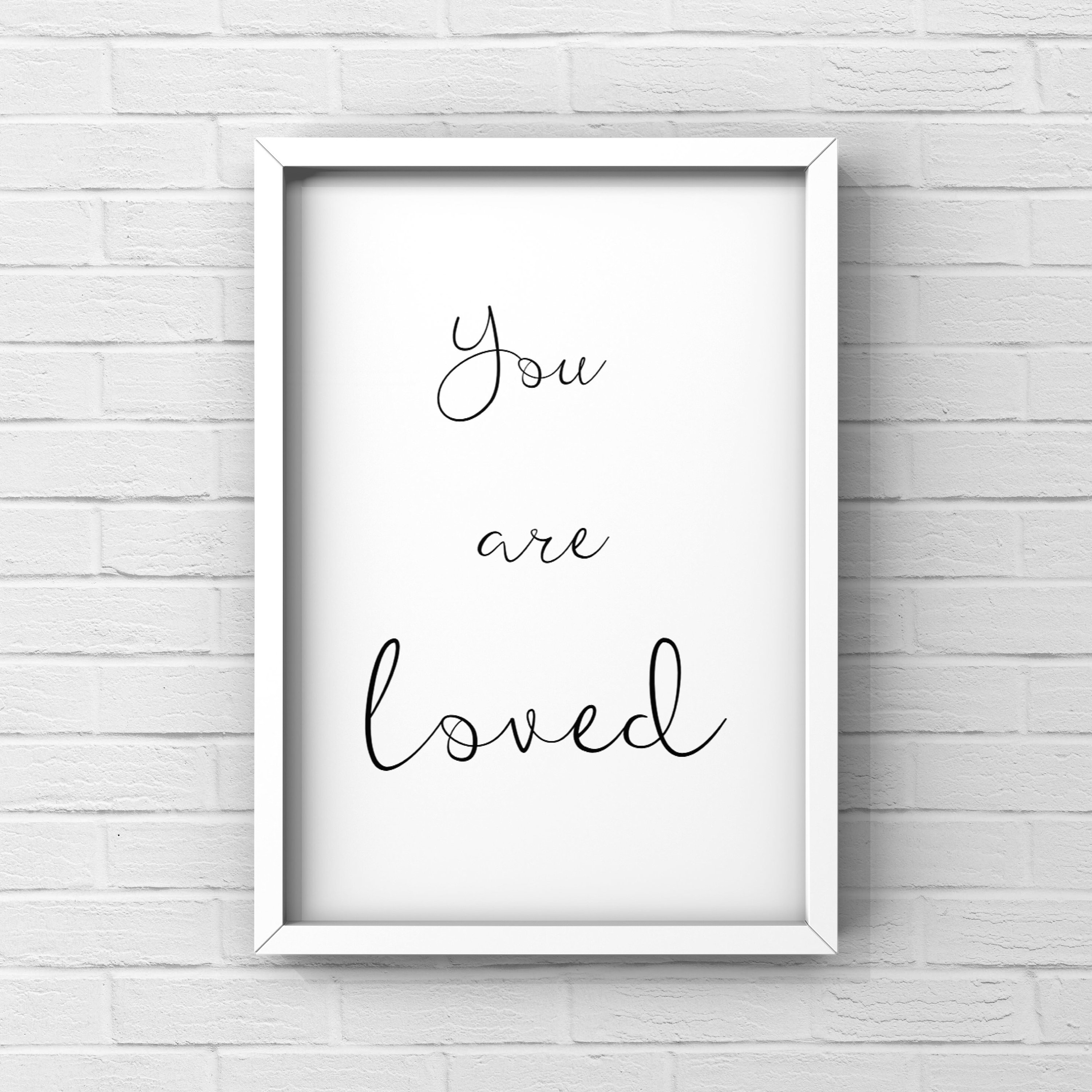You Are Loved INSTANT DIGITAL DOWNLOAD - Etsy