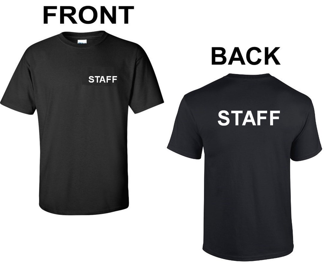 Staff Front & Back T-shirt, Event Staff, Concert, Worker Shirt, Men's ...