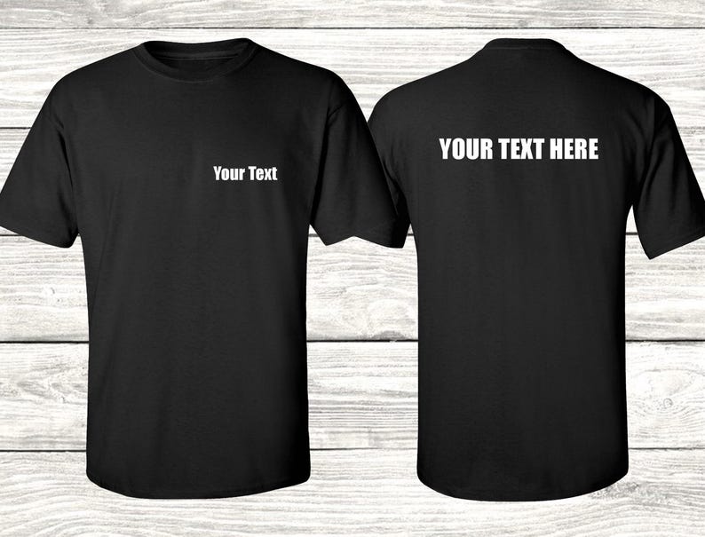 Custom Front & Back Print T-shirt: Personalized Unisex Tee - Etsy