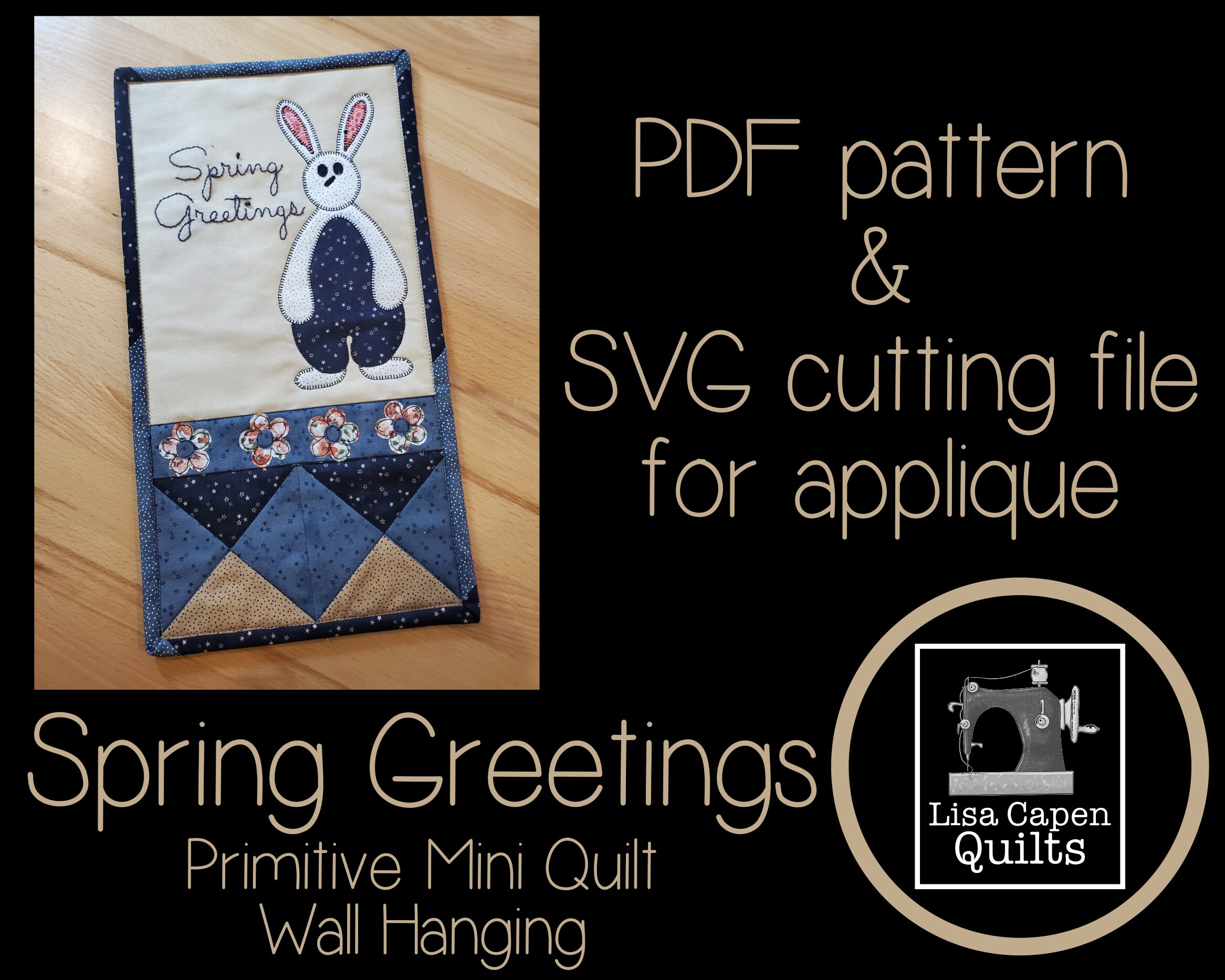 Spring Greetings - A Primitive Mini Quilt Wall Hanging - PDF and SVG ...