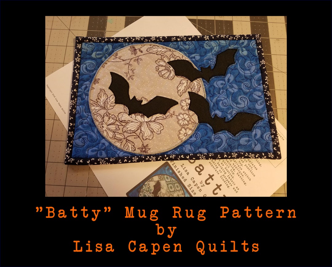 BATTY - Halloween Mug Rug Pattern by Lisa Capen Quilts - Finished Size ...