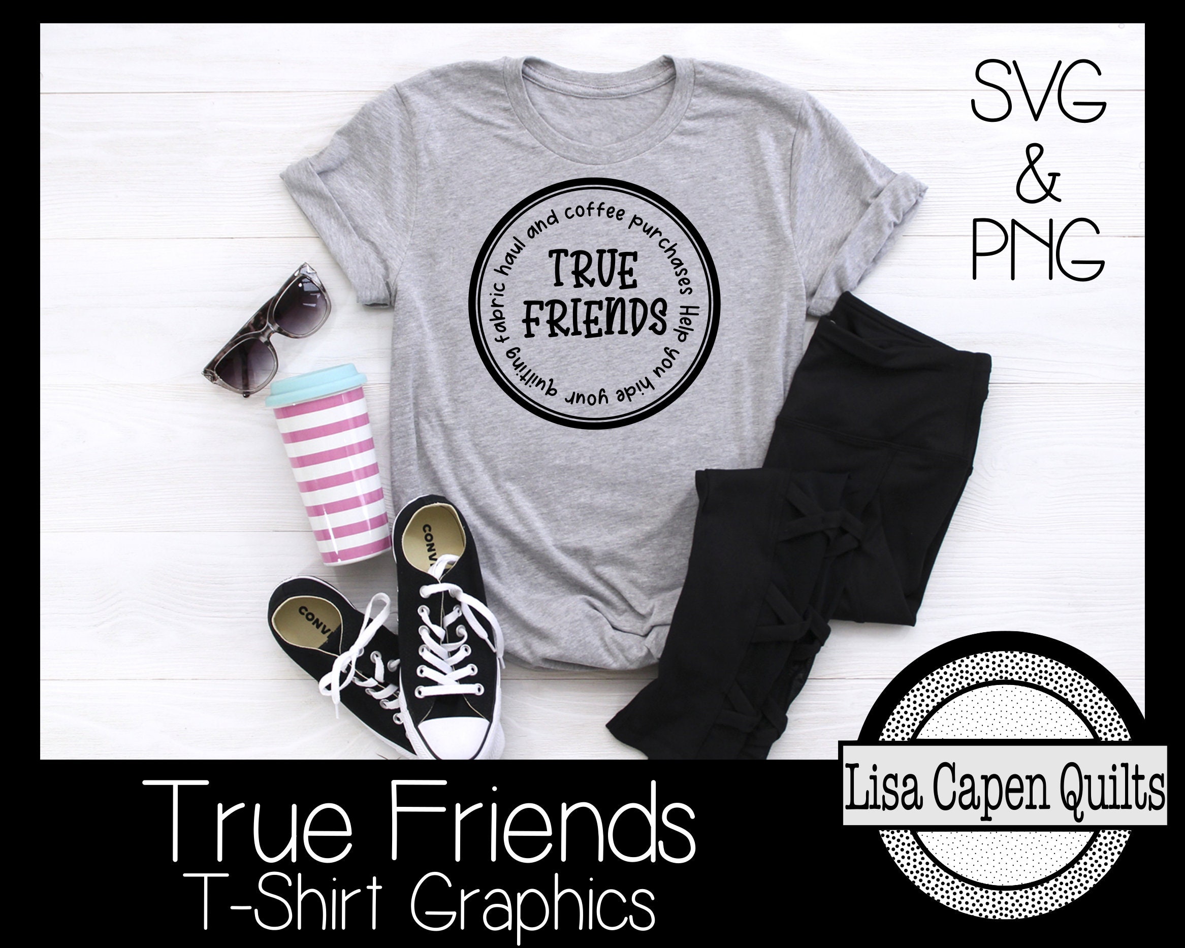 True Friends T-shirt Graphics Instant Download SVG and PNG | Etsy