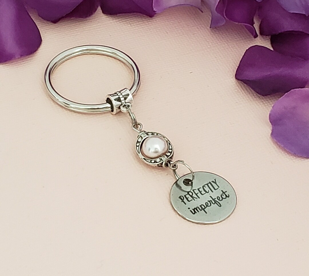 Perfectly Imperfect Keychain - Etsy