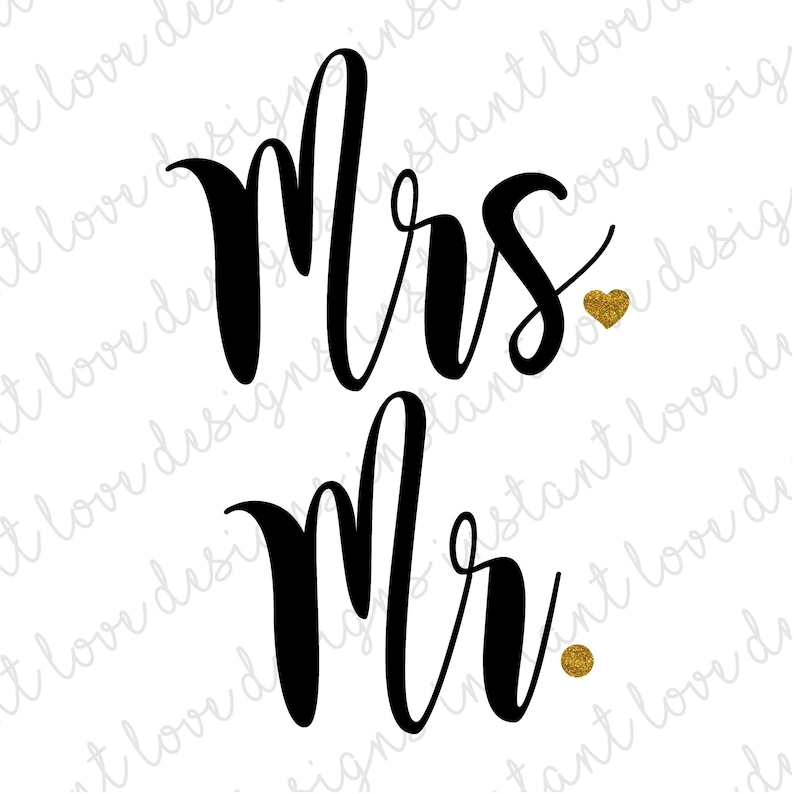 Svg Mr And Mrs Wedding Signs Designs Heart Decor Love Png Digital