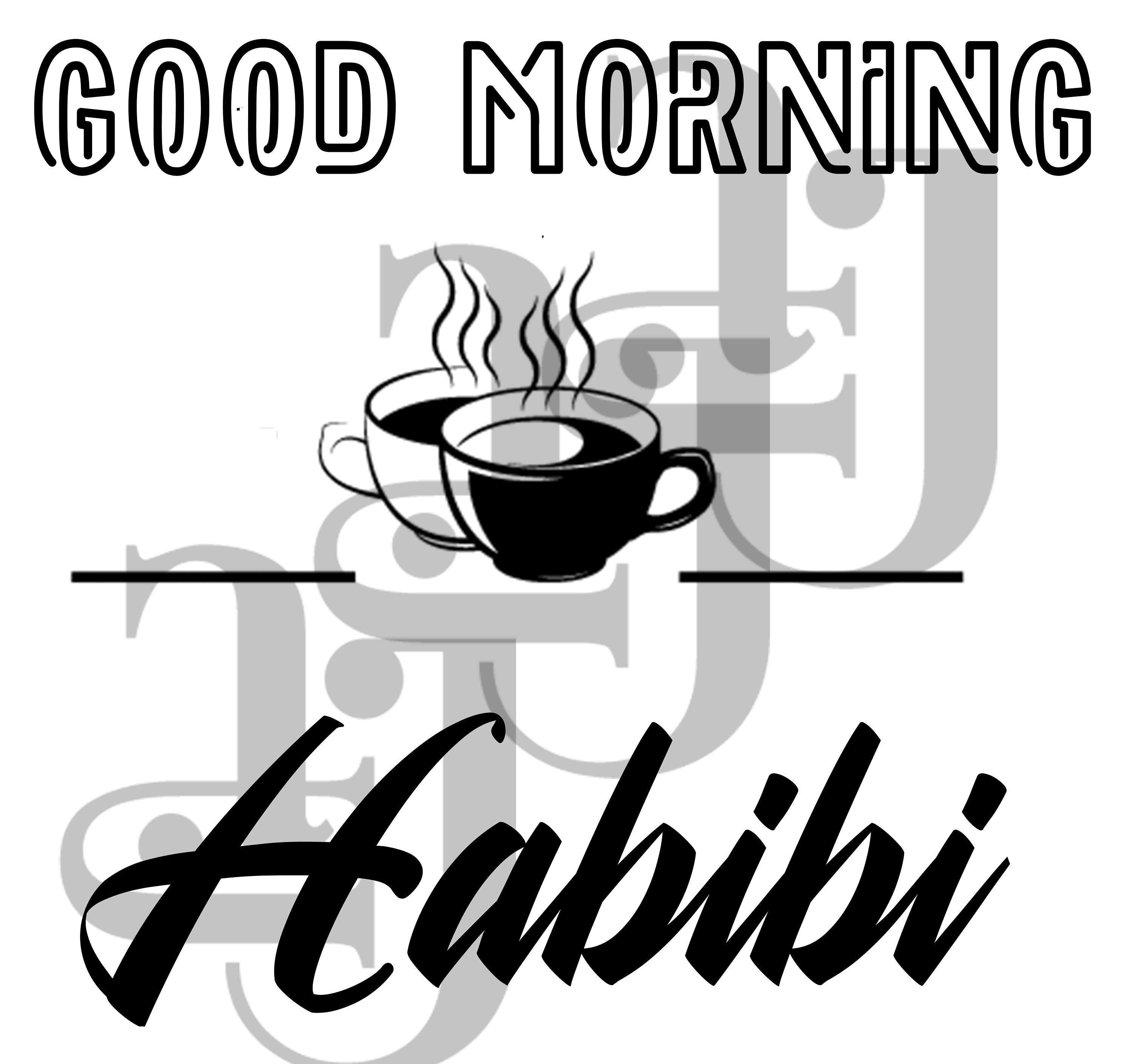 Good Morning Habibi -digital Files- JPG - PNG -SVG - Etsy