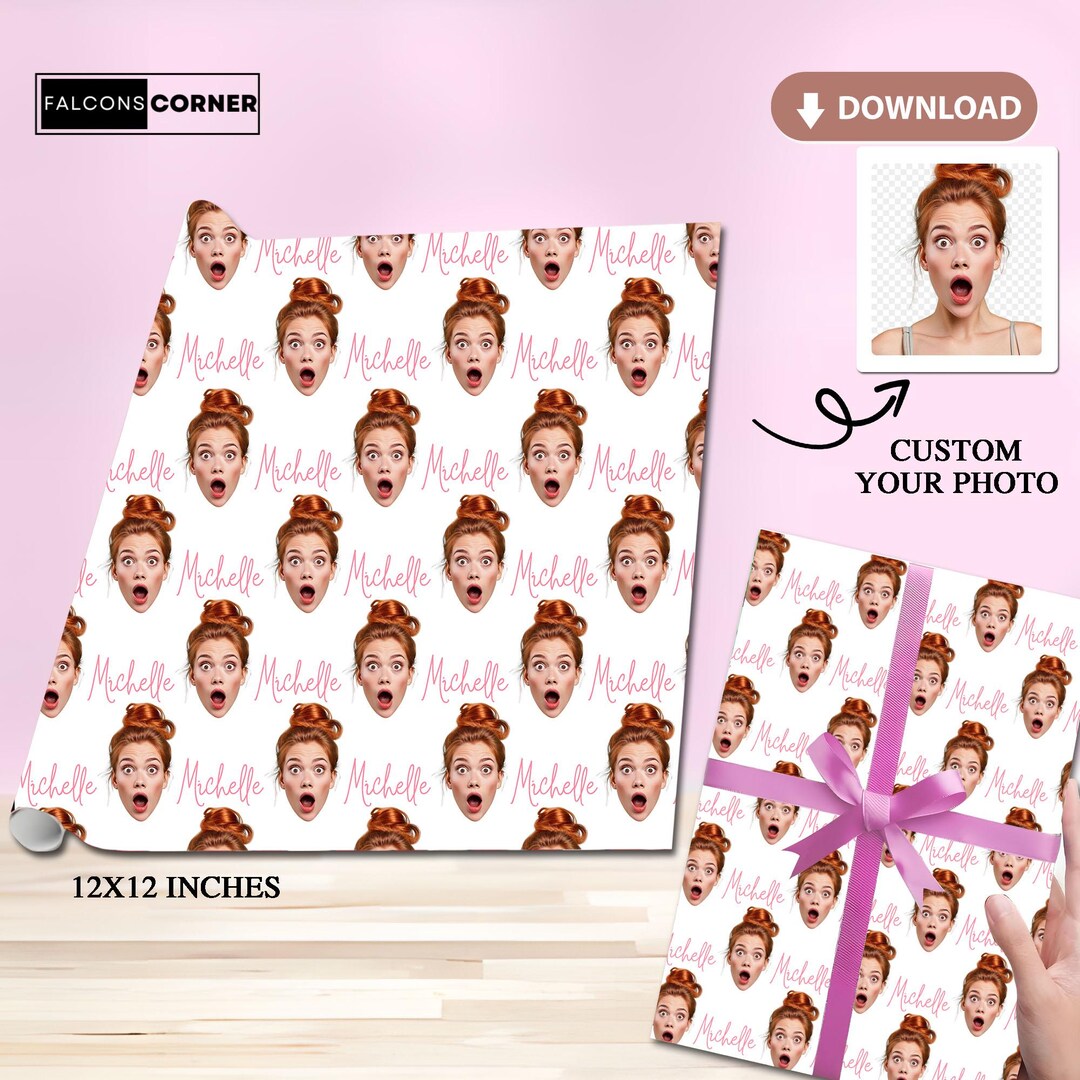 Custom Face Wrap Paper, Printable Personalized Wrapping Paper With ...