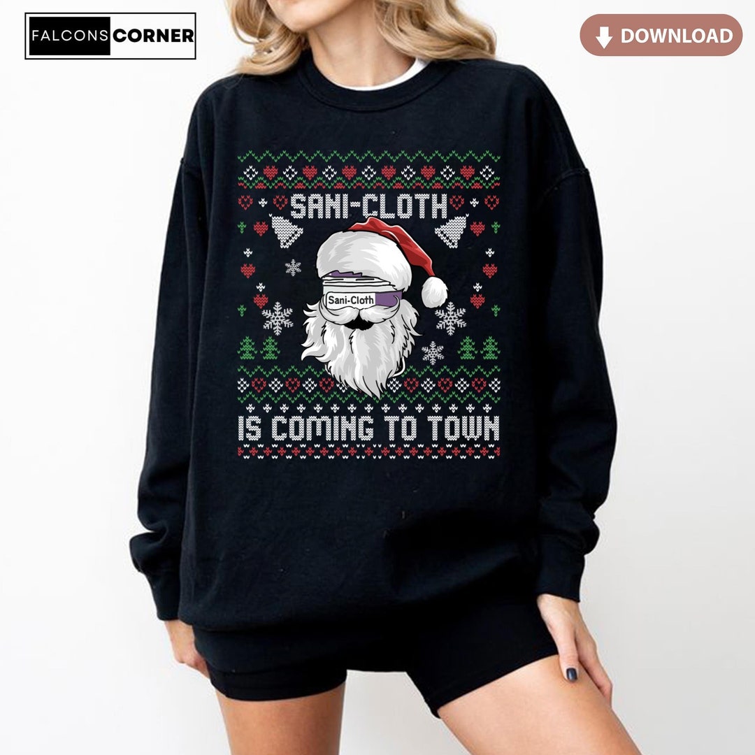 Sani Cloth is Coming to Town Png, Funny Christmas Gift for ER Nurse ...