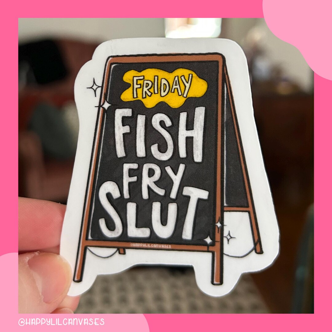 Fish Fry Season Stickers, Lenten Fish Fry Slut, Easter Lent Funny ...