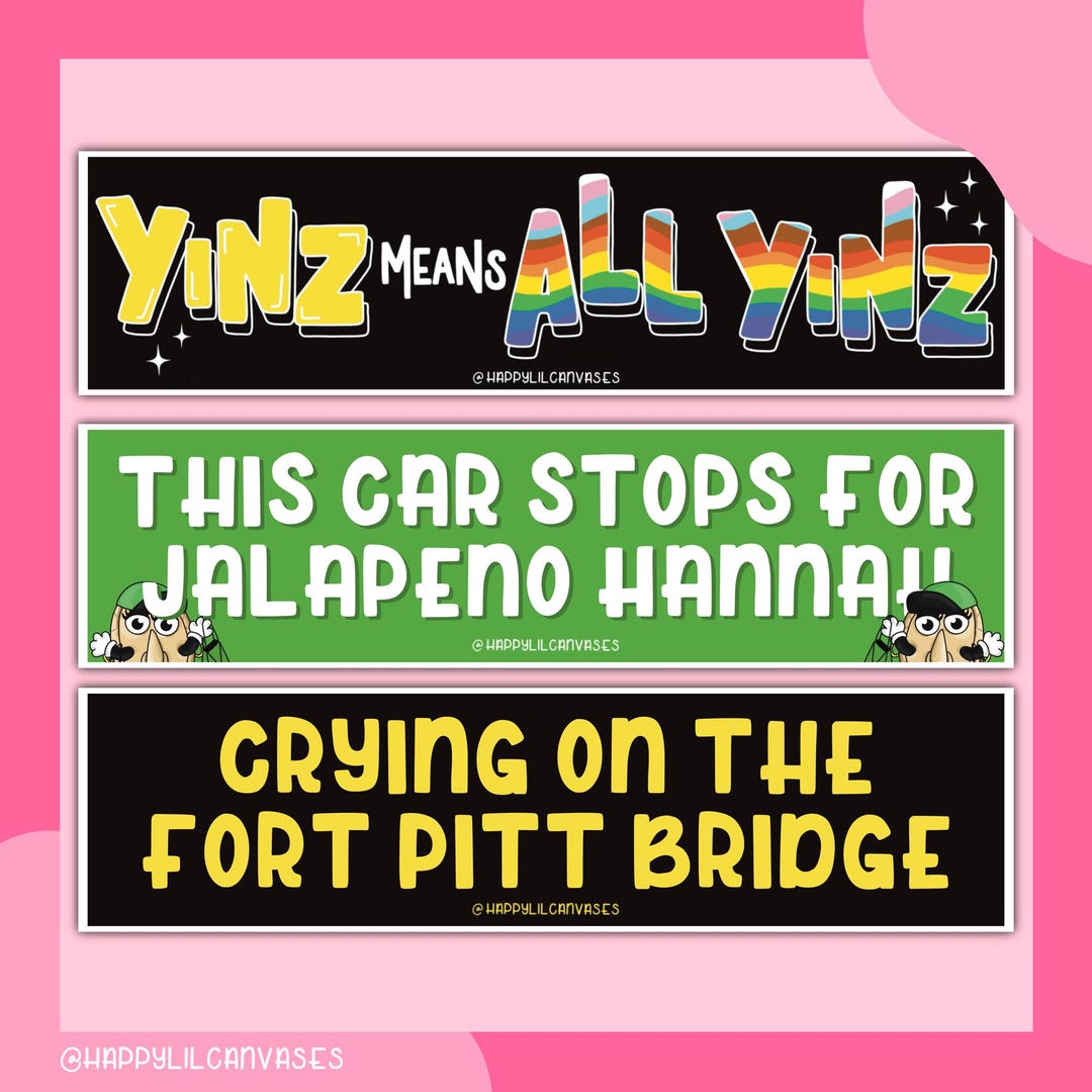 Pittsburgh Bumper Magnets, Funny Bumper Magnets for Yinz, Pittsburgh ...