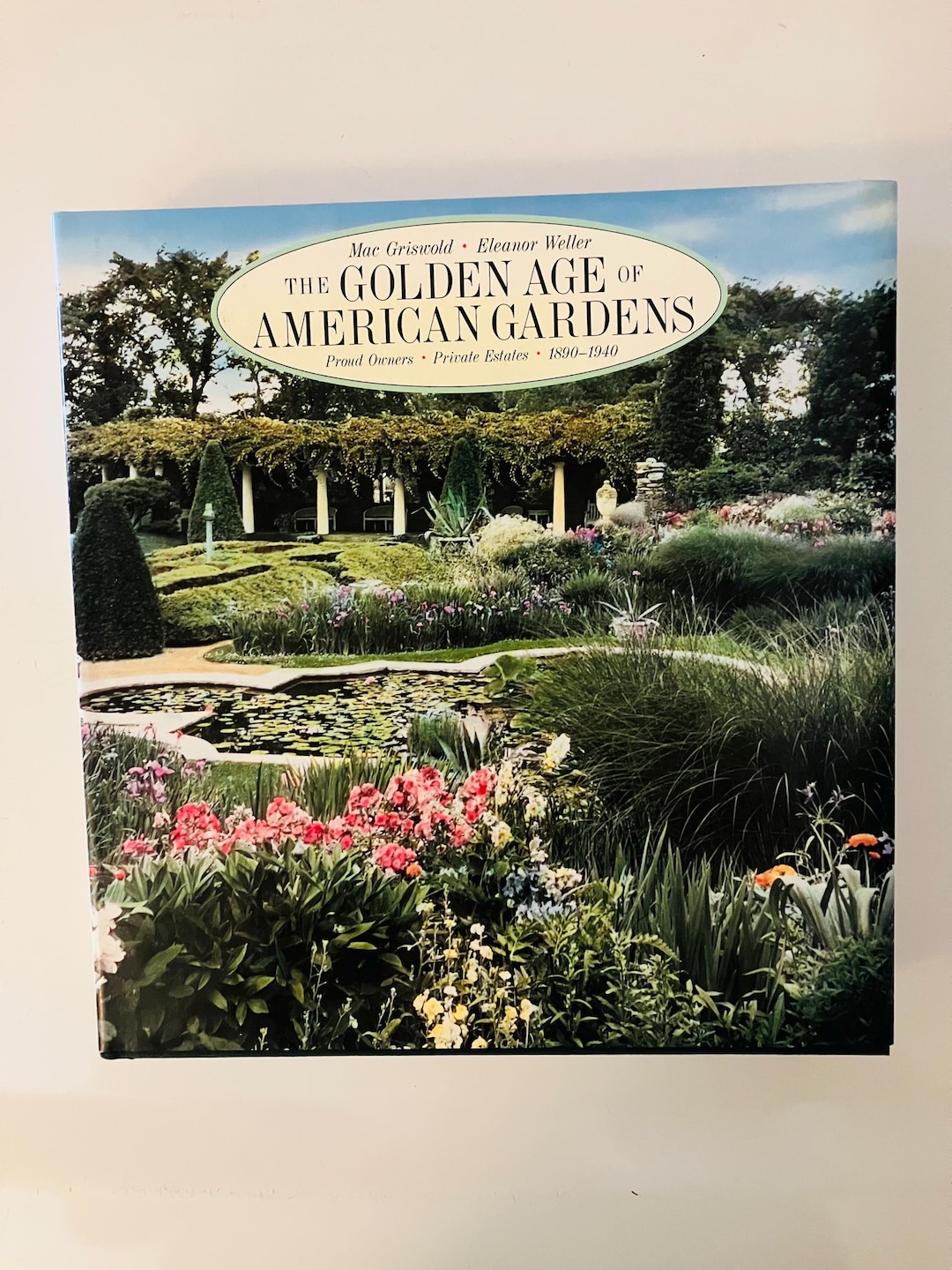 The Golden Age of American Gardens: Proud Owners Private Estates 1890 ...