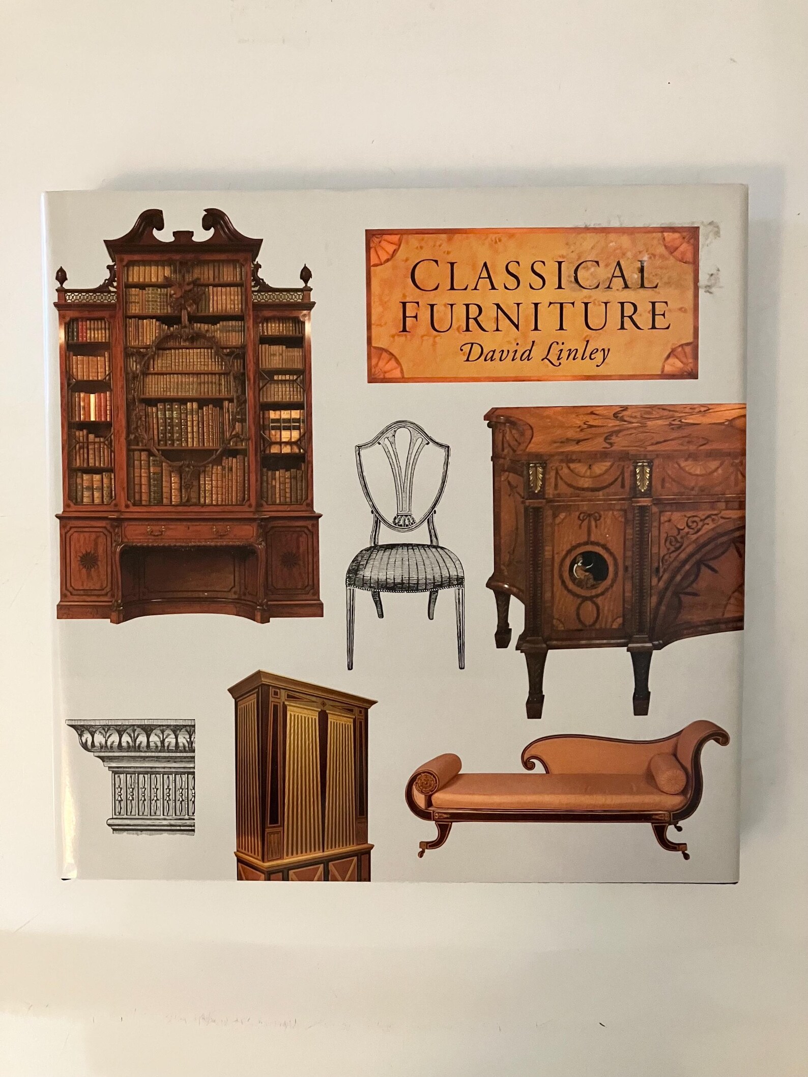 Classical Furniture by David Linley (1993). Vintage Hardcover Antiques ...
