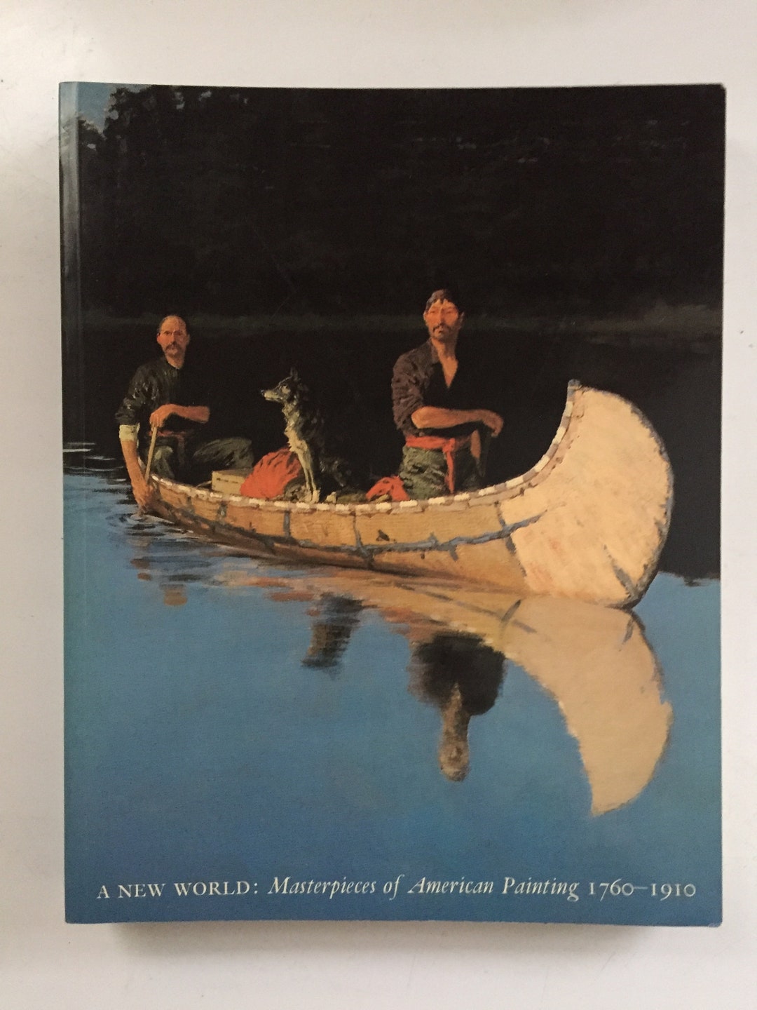 A New World: Masterpieces of American Painting 1760-1910 by Theodore ...