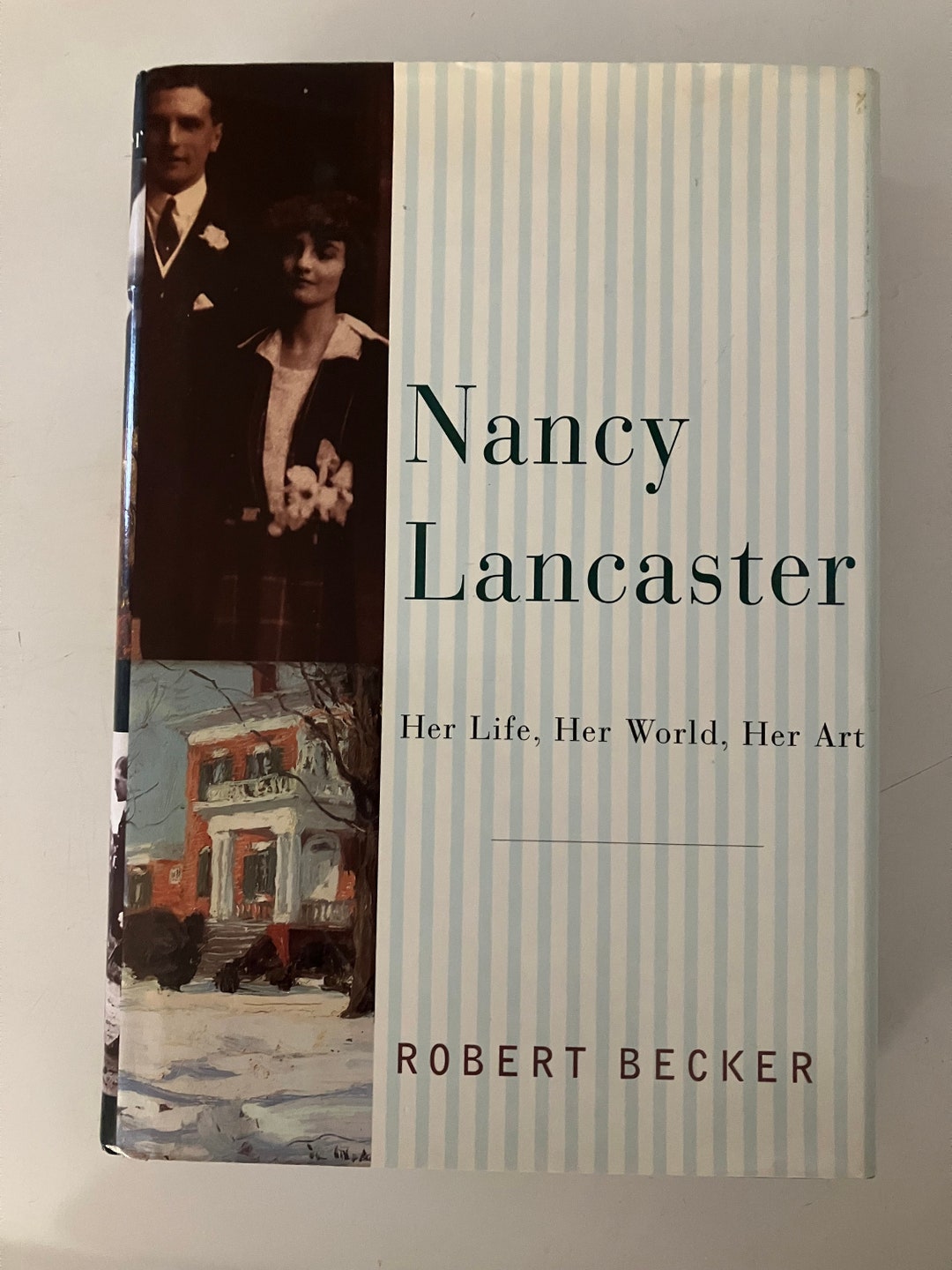 Nancy Lancaster: Her Life, Her Work, Her Art by Robert Becker (1996 ...