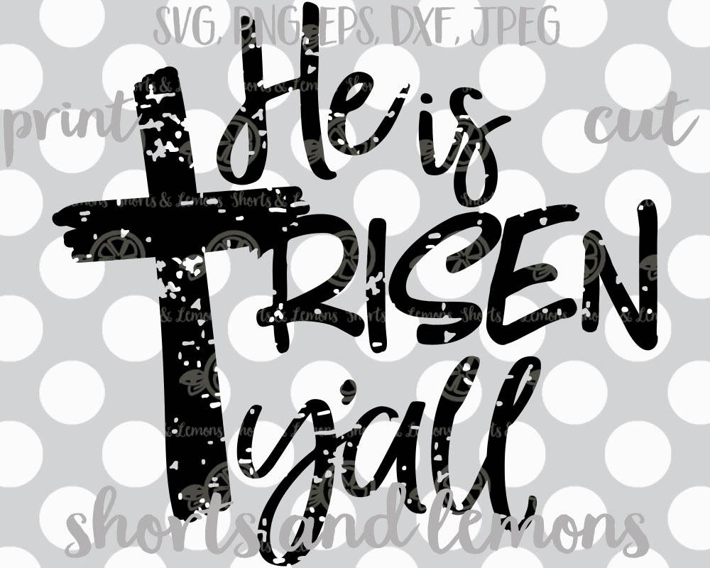 He is Risen Svg, Cross Svg, Grunge Svg, Easter Svg, Cross Svg ...