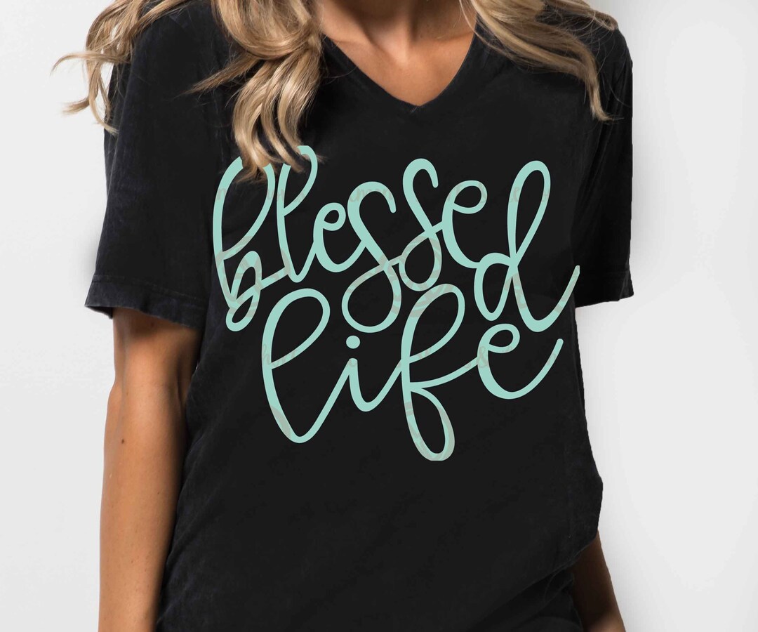 Saying Svg Blessed Life Svg Quote Svg Typography Svg Sign - Etsy