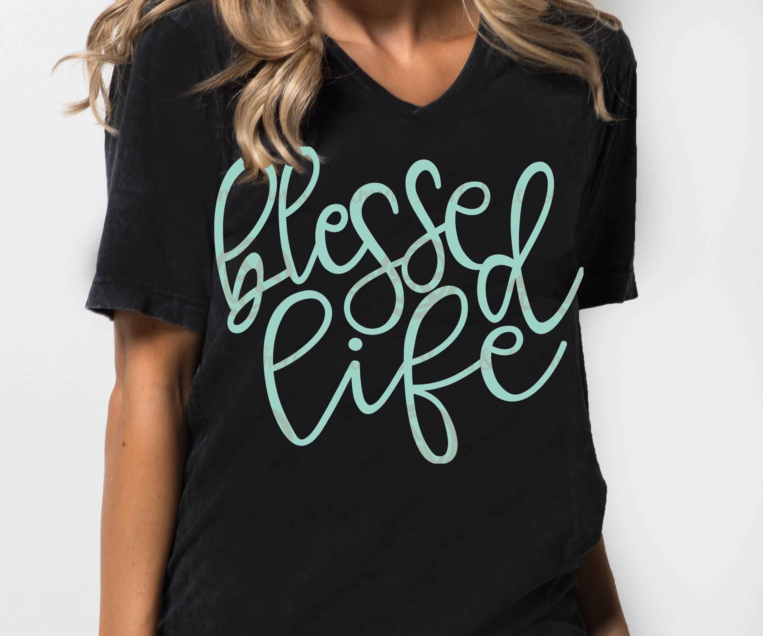 Saying Svg Blessed Life Svg Quote Svg Typography Svg Sign - Etsy