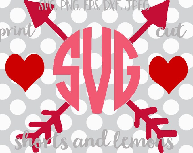 Valentine Arrow Svg, Valentine Svg, Heart Svg, Monogram SVG, DXF, EPS ...