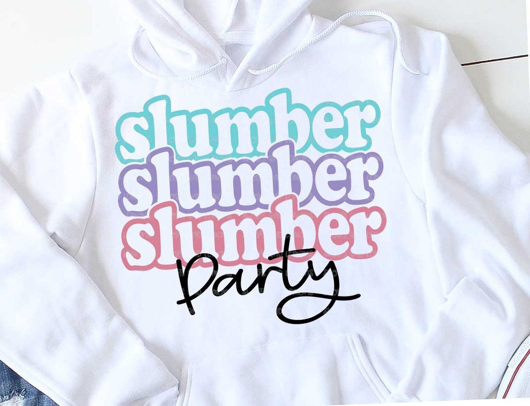 Slumber Party Svg, Girl Party Svg, Slumber Party Squad Svg, Girl Svg ...