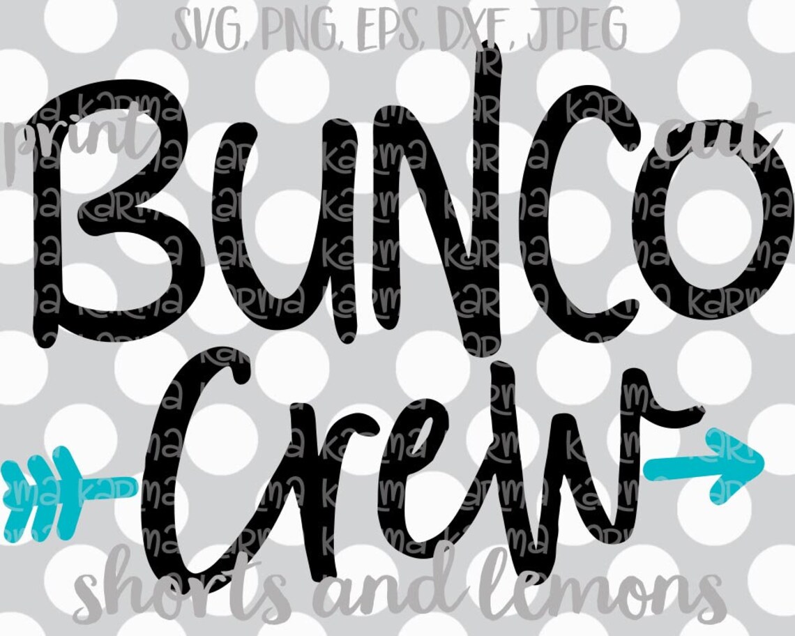 Bunco Svg Bunco Shirt Bunco Crew Svg Bunco Saying Mom Svg - Etsy