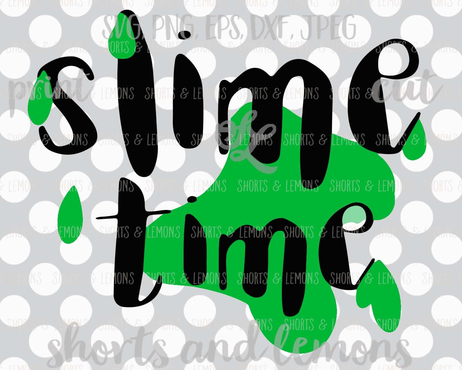 Slime Time Svg Slime Svg Slime Shirt Science Svg Iron On - Etsy