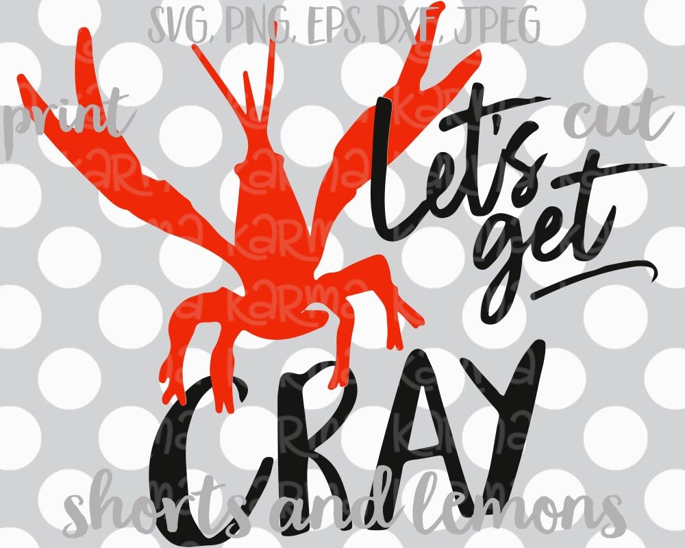 Crawfish Svg Let's Get Cray Svg Crawdad Svg SVG DXF - Etsy
